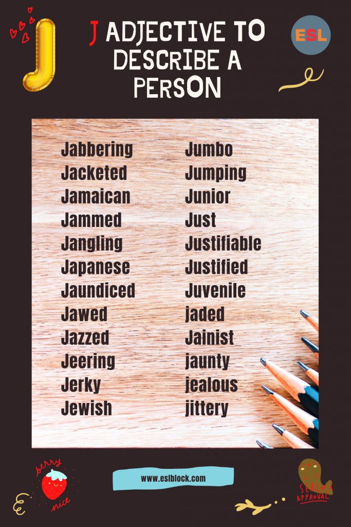 J Adjectives to Describe a Person - English as a Second Language