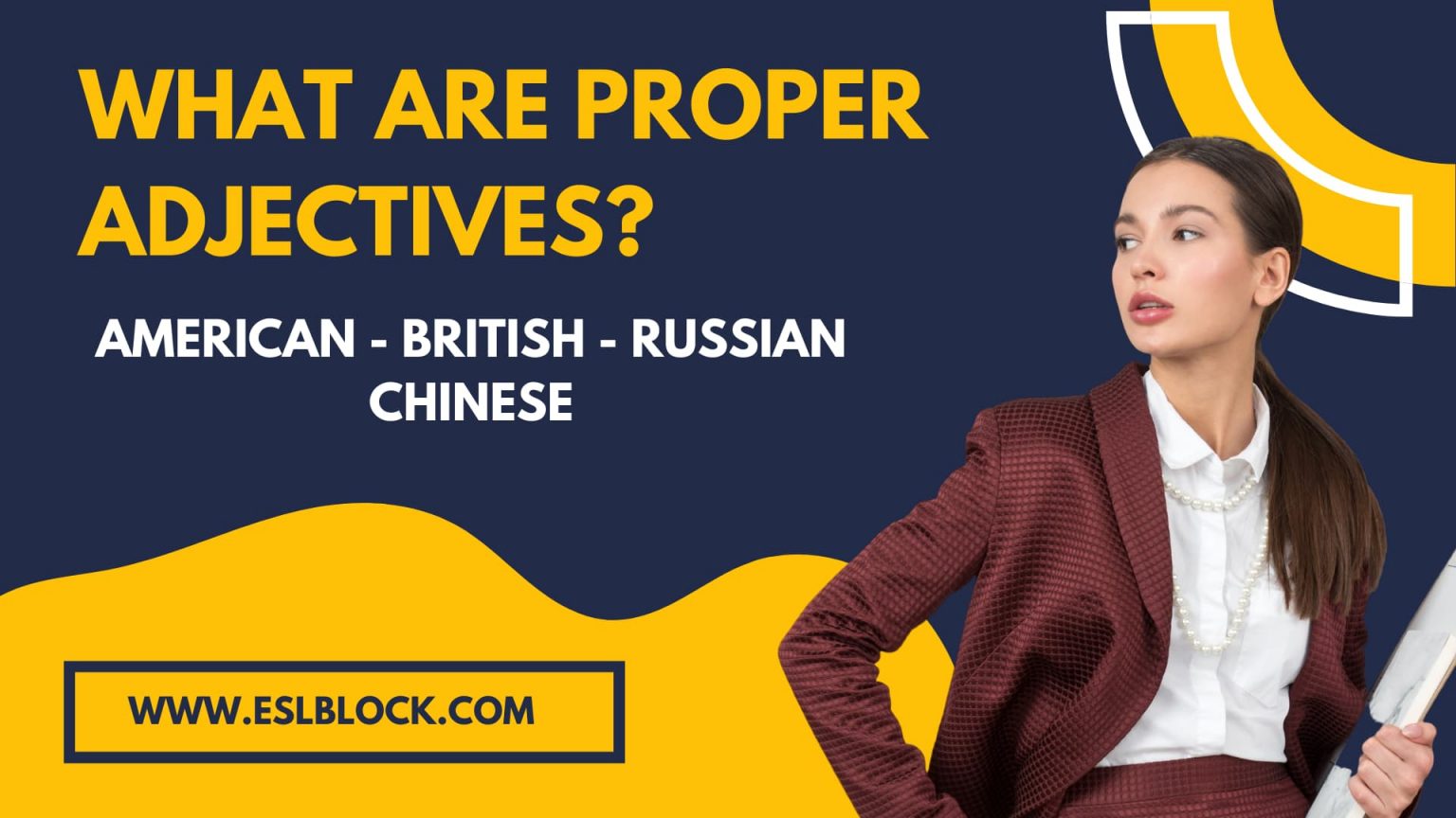 What are Proper Adjectives? - English as a Second Language